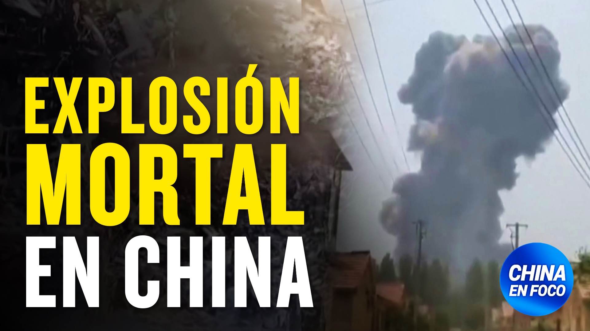 Explosión química mortal: Planta química china estalla y onda expansiva ...